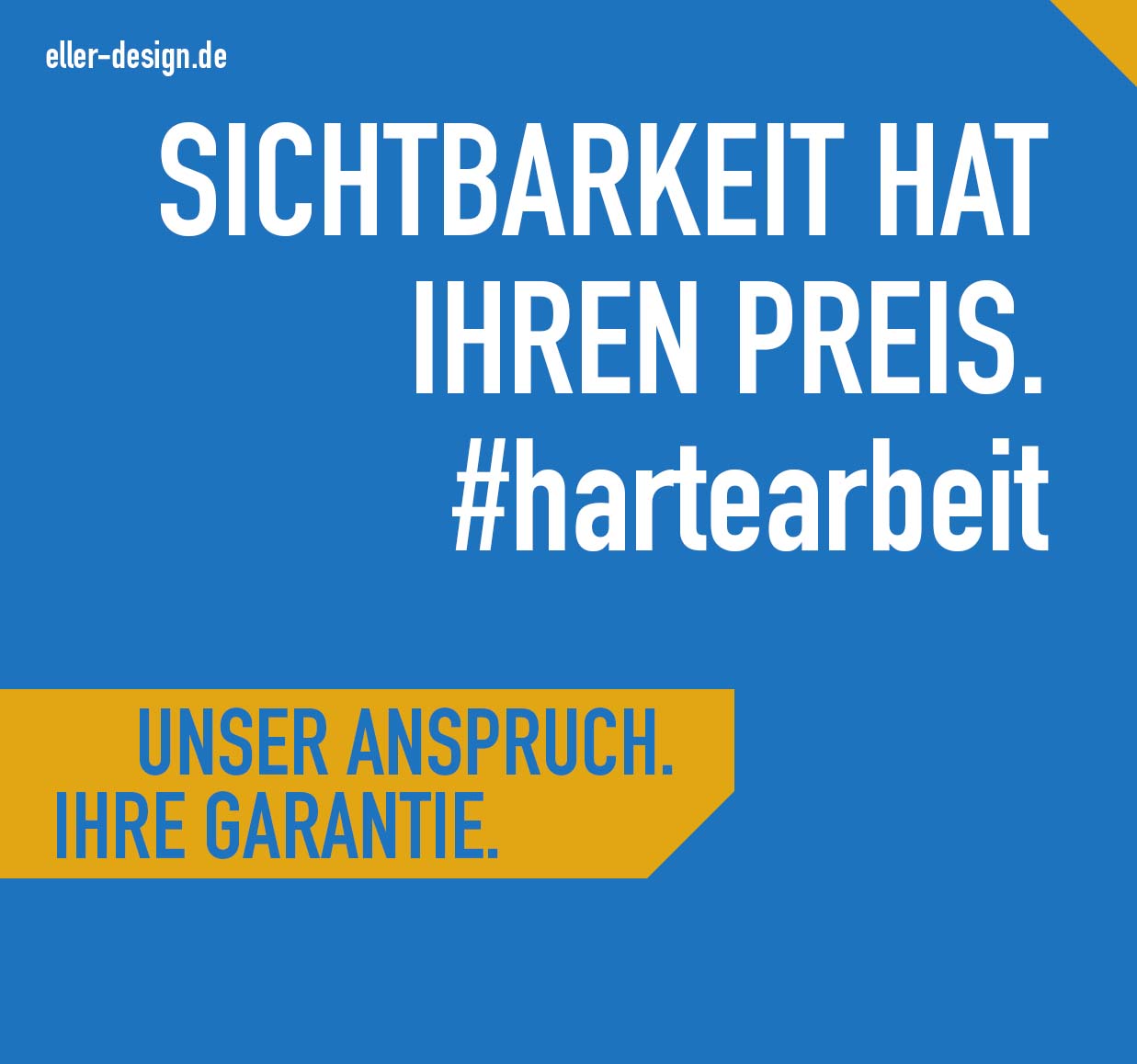 Sichtbarkeit hat ihren Preis - #hartearbeit Sichtbarkeit hat ihren Preis - #hartearbeit